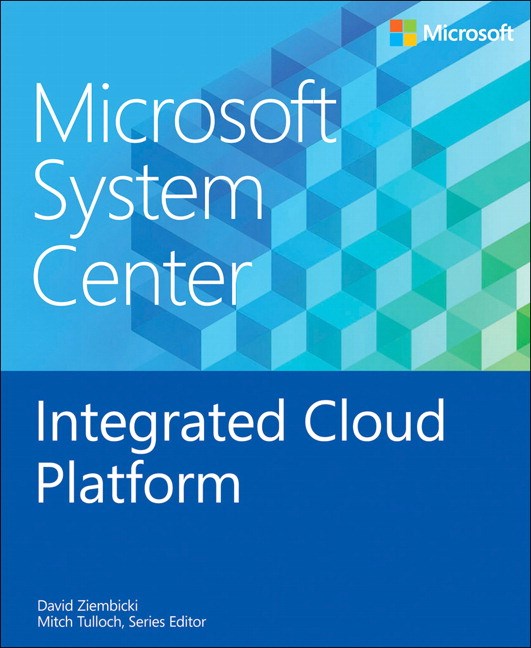 Microsoft System Center Integrated Cloud Platform | Microsoft Press Store
