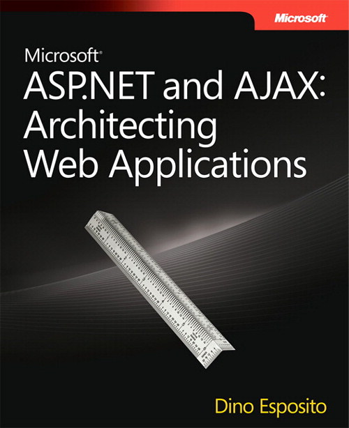 Microsoft Aspnet And Ajax Architecting Web Applications Microsoft