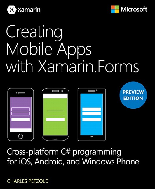 Creating Mobile Apps with Xamarin.Forms Preview Edition 2 | Microsoft Press Store