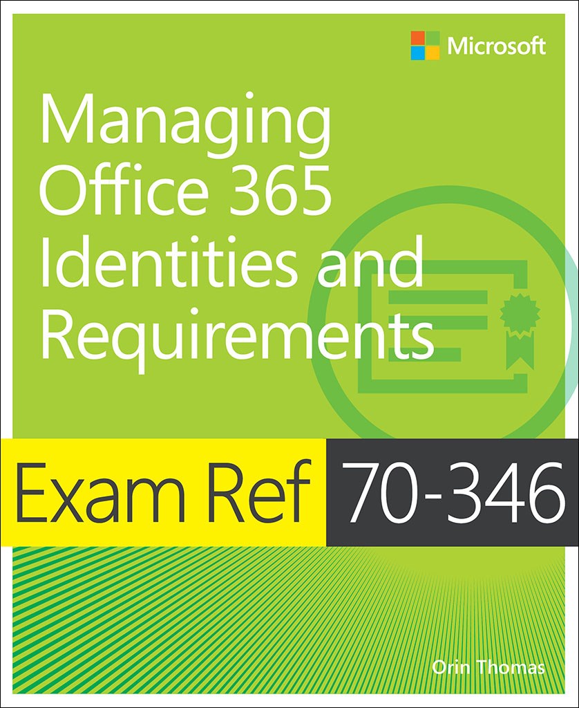 exam-ref-70-346-managing-office-365-identities-and-requirements